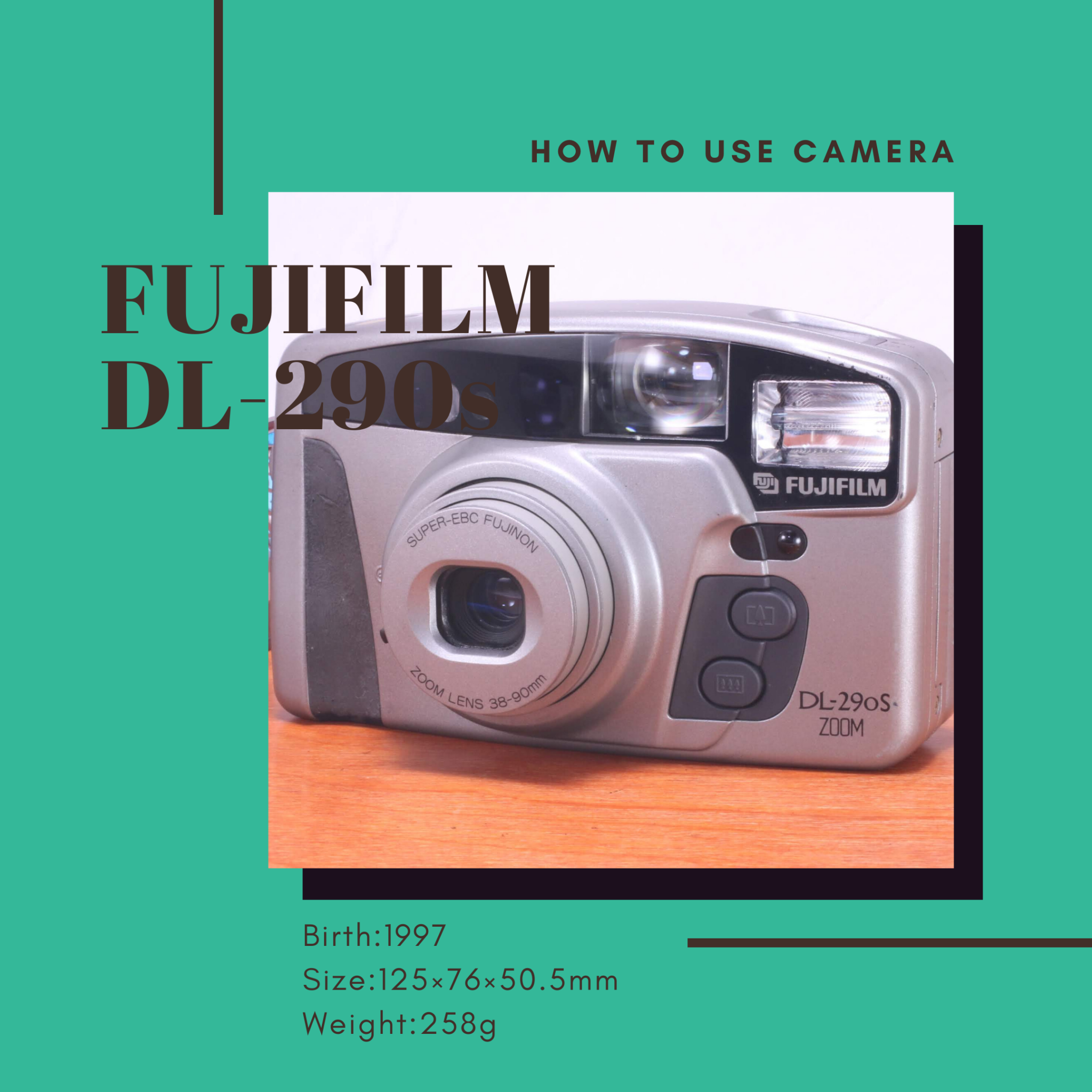 FUJIFILM DL-290S の使い方 | Totte Me Camera